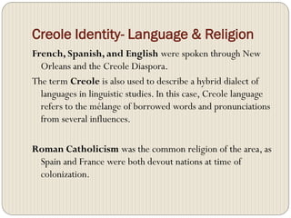 Louisiana Creole Heritage Presentation | PDF