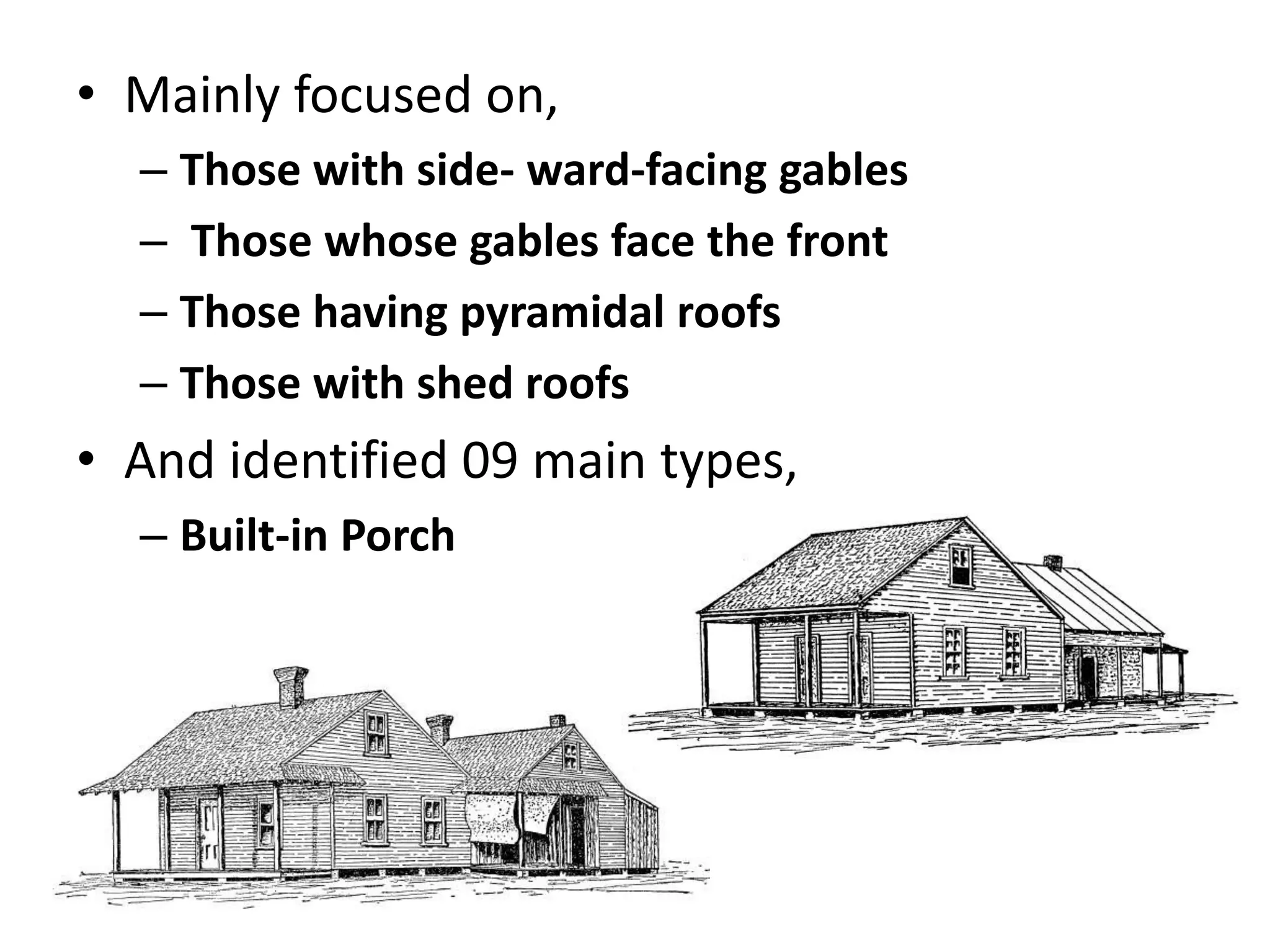 Louisiana house types - Fred B.Kniffen | PPTX
