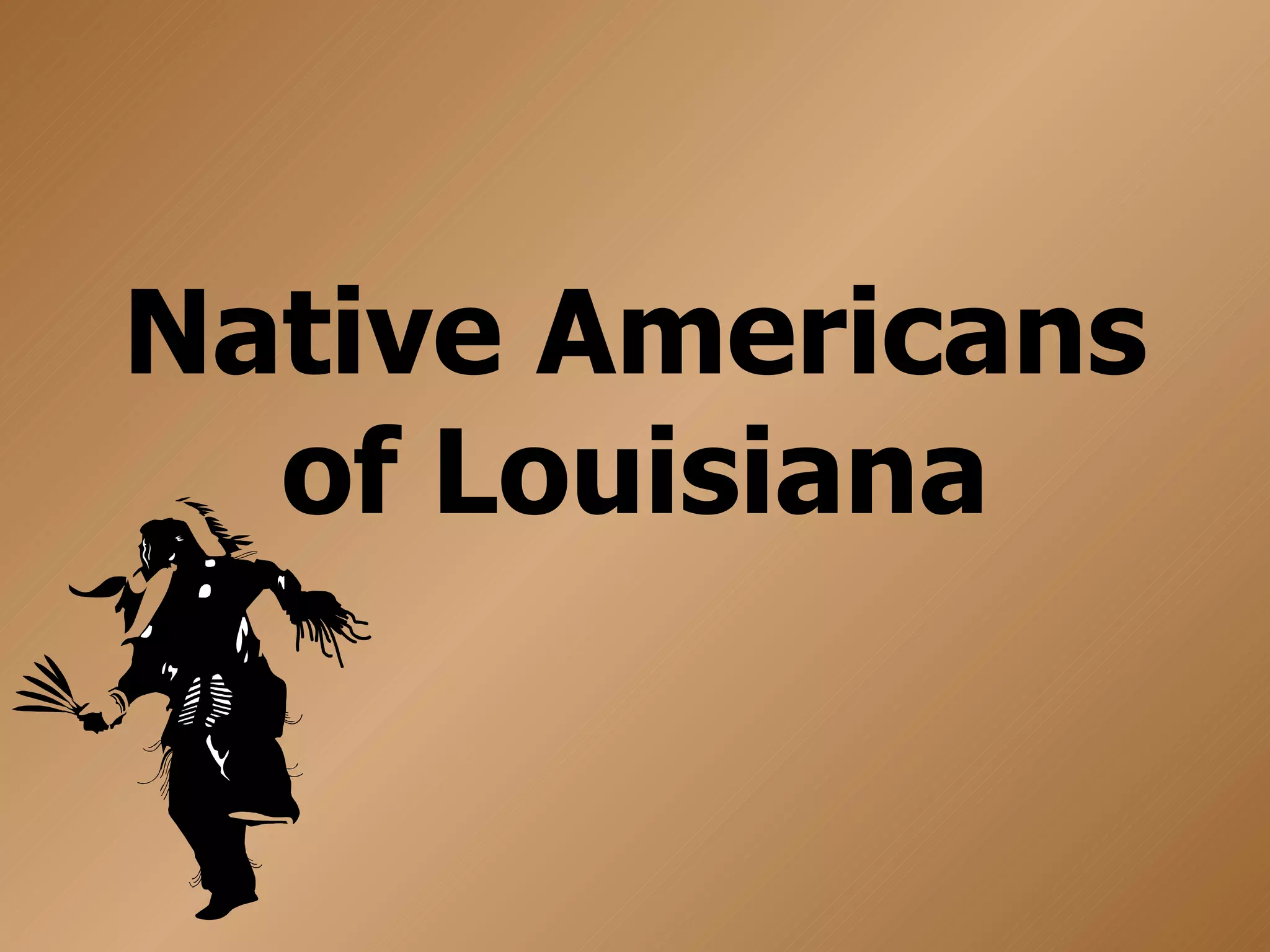 Louisiana Indians | PPT