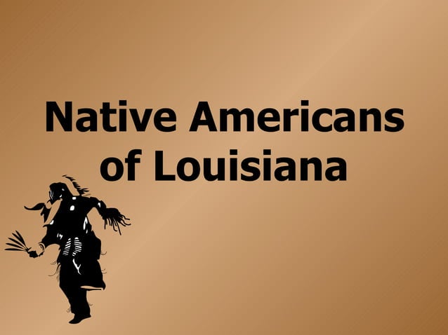 Louisiana Indians | PPT
