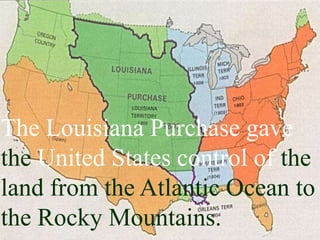 Louisiana Purchase and the Corps of Discovery | PPT