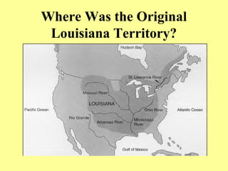 Louisiana Purchase Map Worksheet