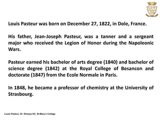 Louis Pasteur - Contributions to Science | PPTX