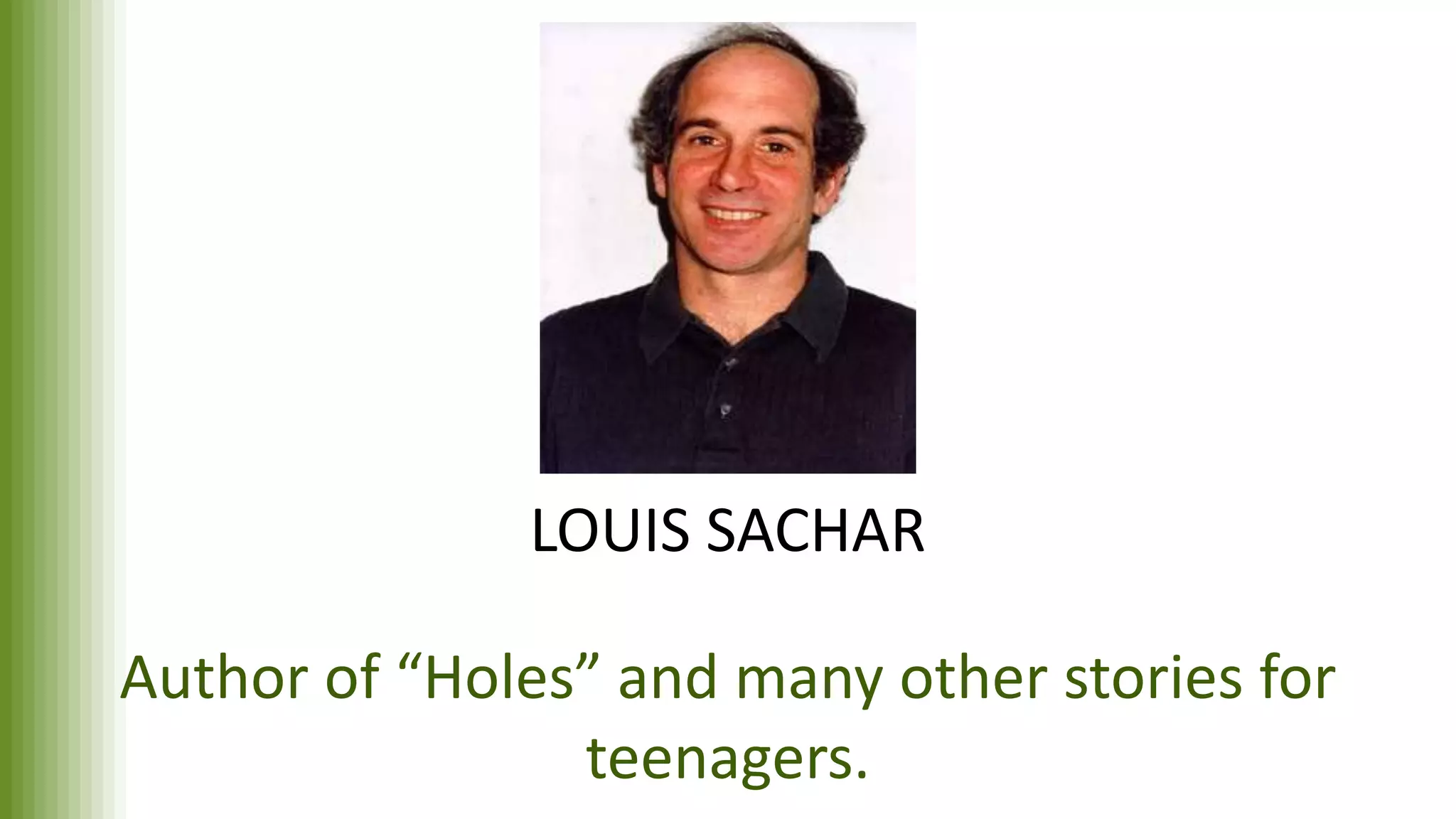 Louis sachar | PPTX