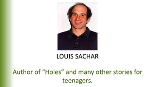 Louis sachar | PPTX