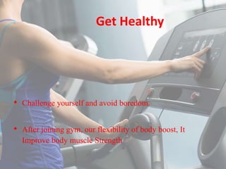 Louis spiro benefits of joining gym | PPT