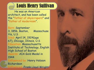Master Architect Louis Sullivan | PPTX