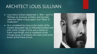 Louis sullivan | PPTX