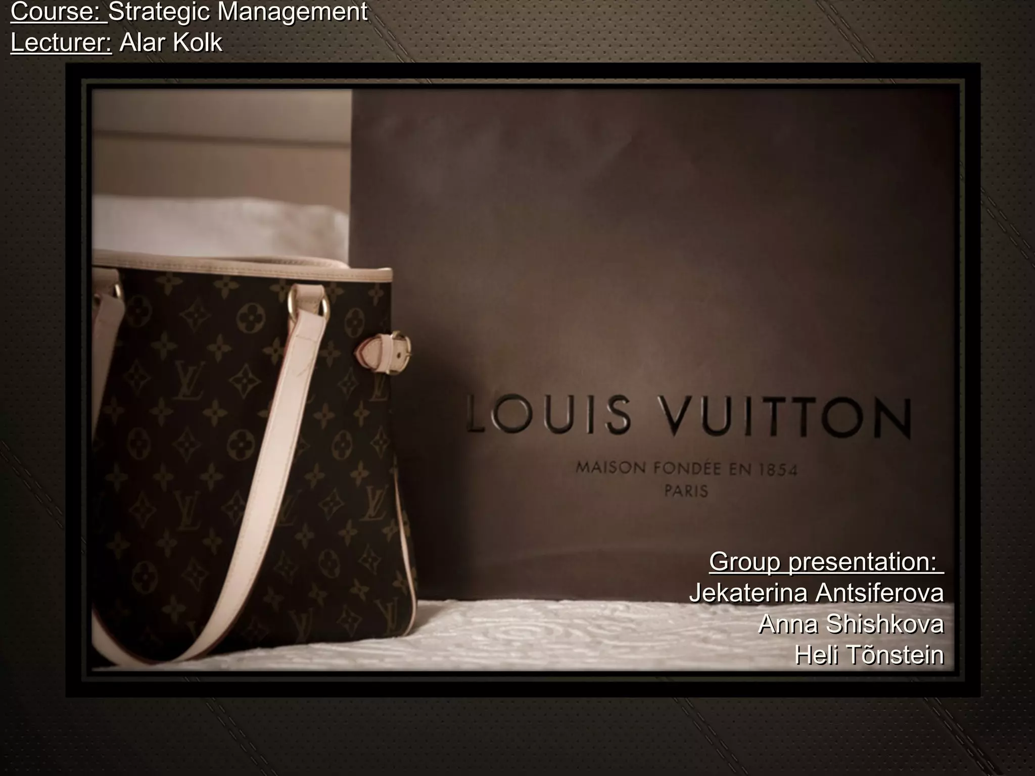 Louis Vuitton Business Model Evolution | PPT