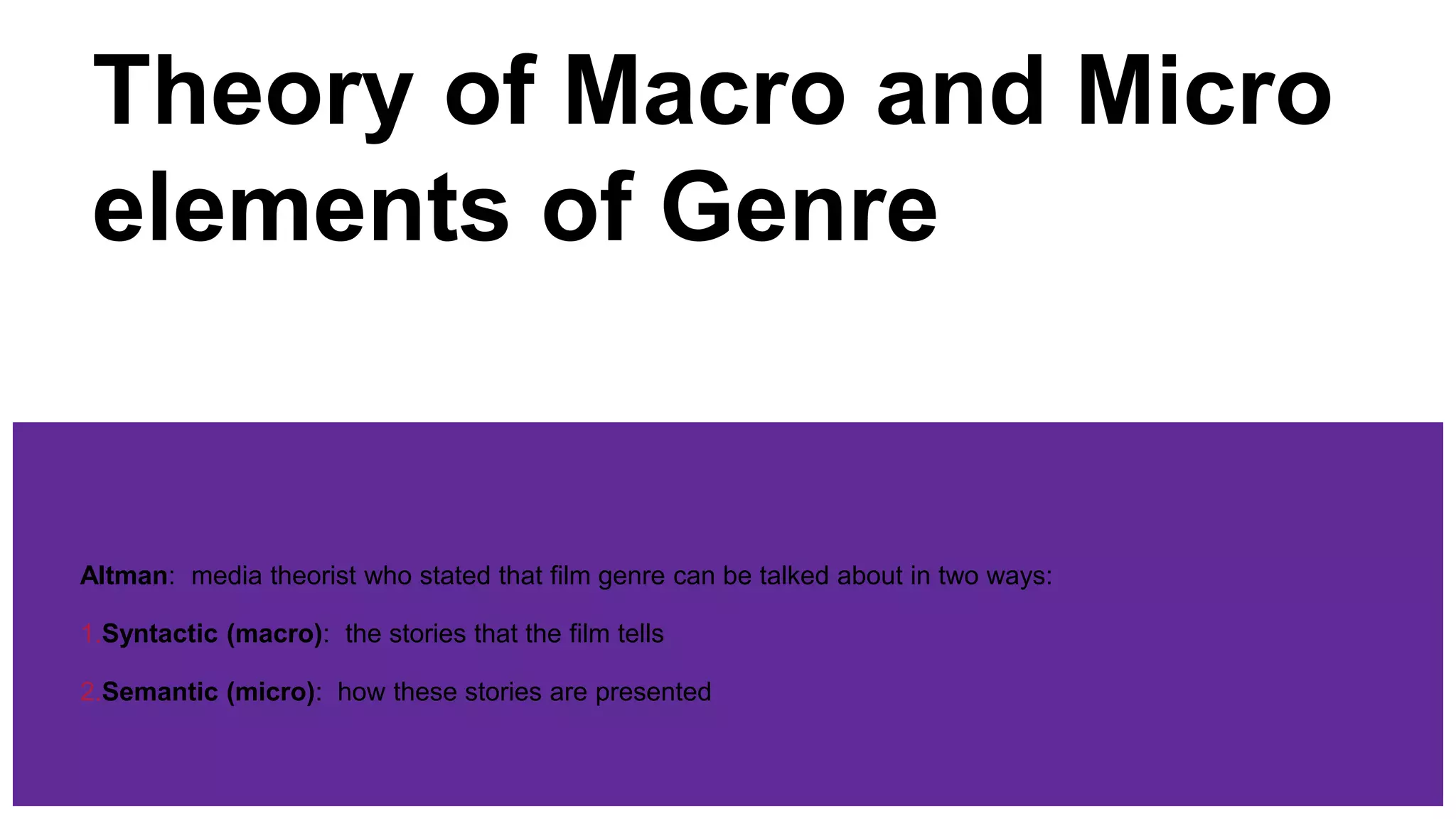 Theory of macro and micro elements of genre | PPT