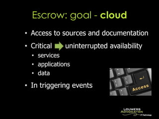 Source code escrow and continuity in the cloud | PPT