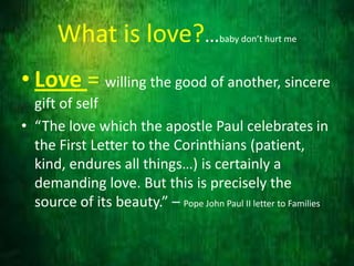 Love - Theology of the Body | PPTX