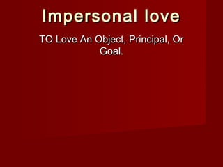 TYPES OF LOVE | PPT