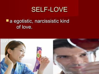 TYPES OF LOVE | PPT