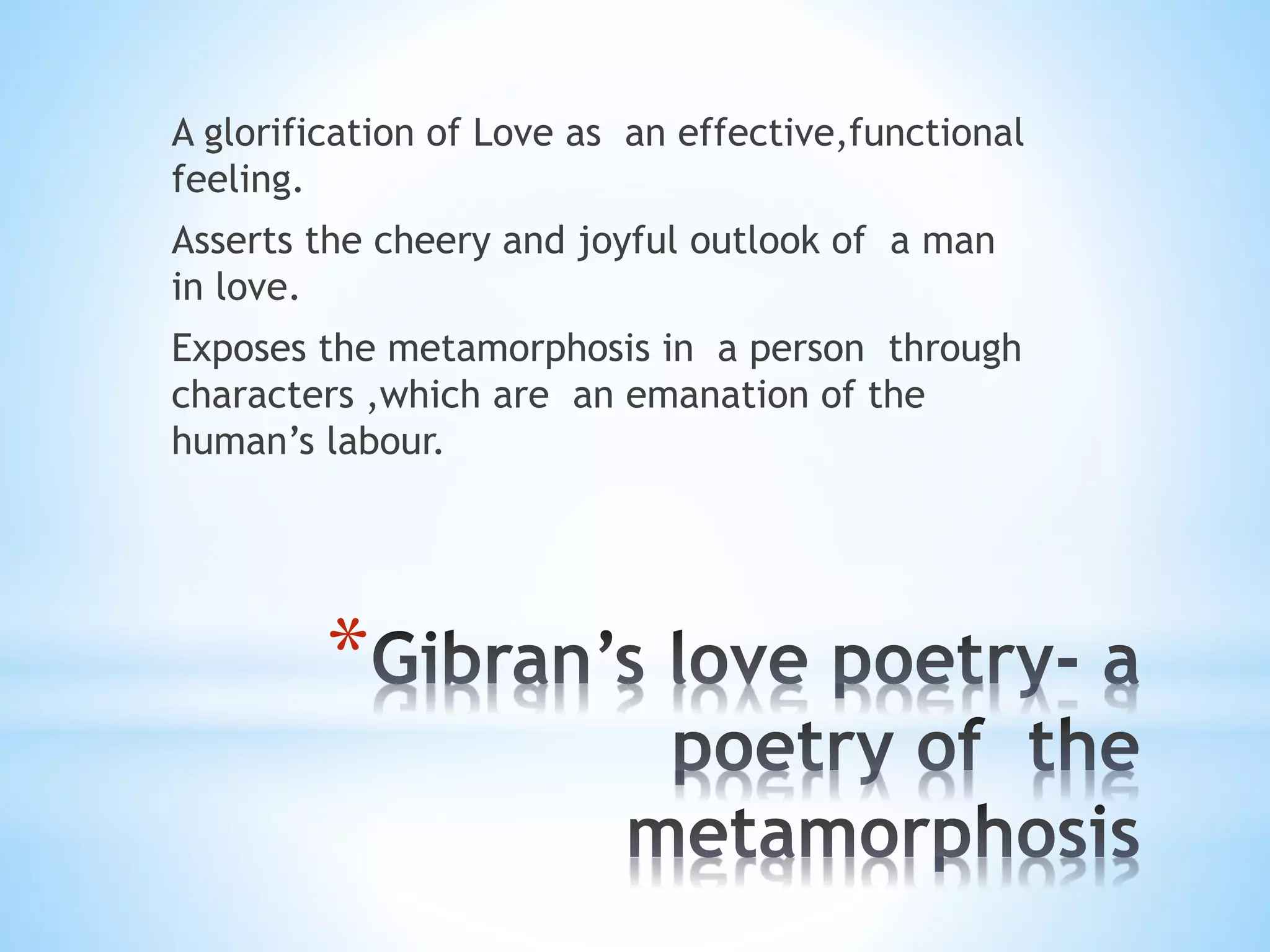 Love as a cultural metaphor in Khalil Gibran's poem "On Love" | PPT
