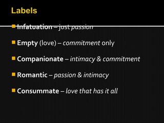Love,attraction,attachment | PPT