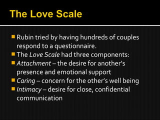Love,attraction,attachment | PPT