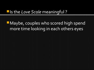 Love,attraction,attachment | PPT