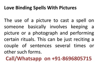Love binding spells with pictures | PPT