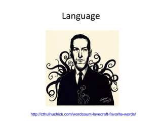 Lovecraftian Language