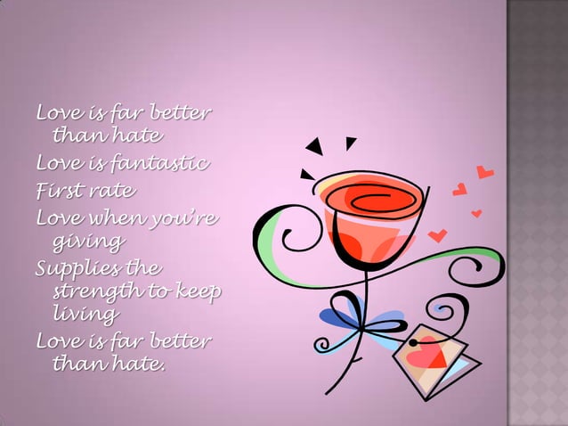 Love is far better than hate | PPTX