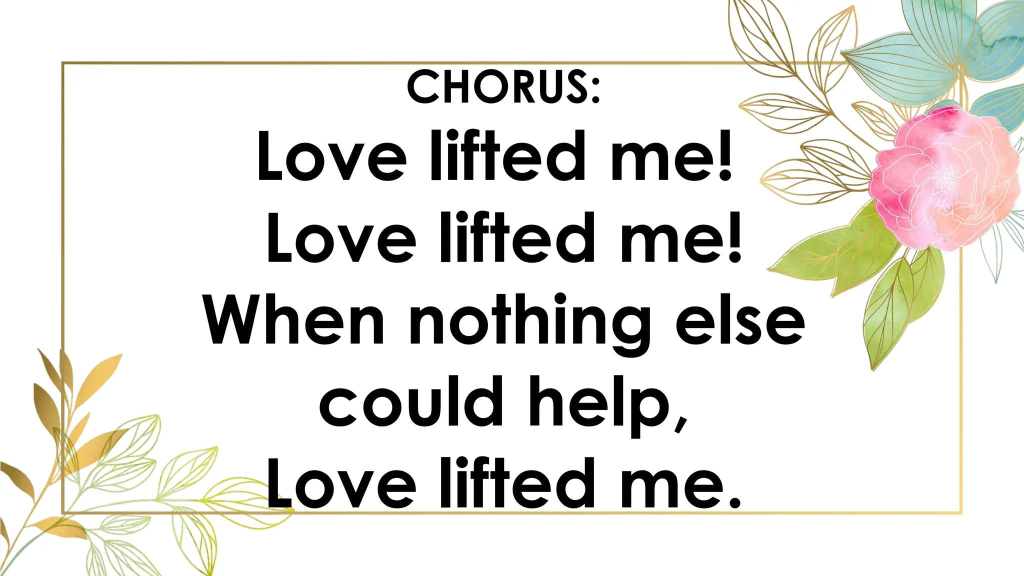 Love lifted me.pptx- lyrics of song Love lifted me about GOD | PPTX