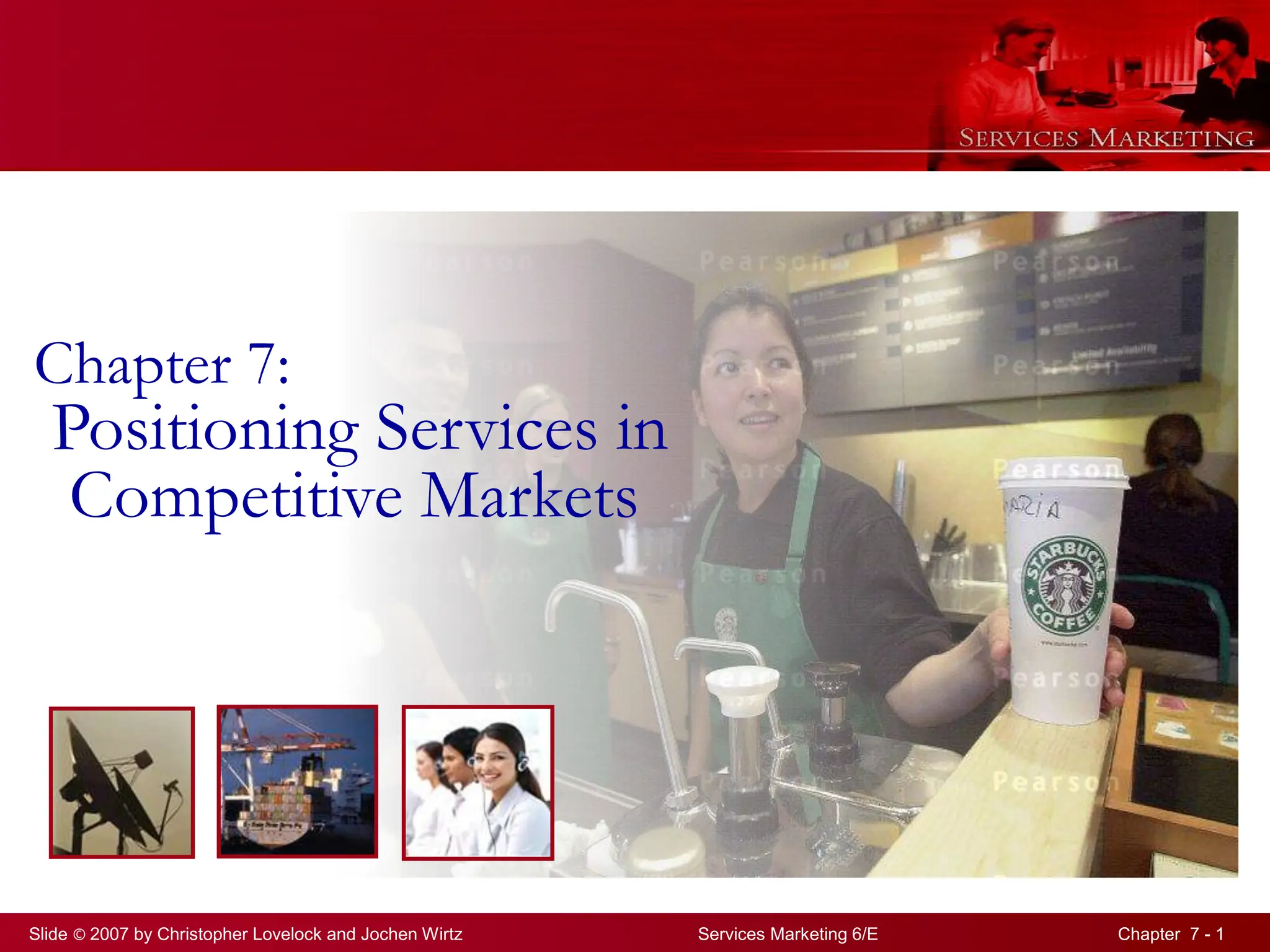 Positioning service_Lovelock_PPT_Chapter_07.ppt
