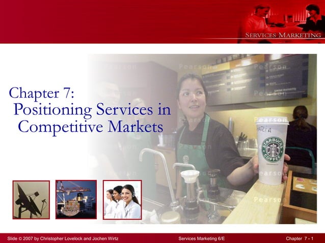 Positioning service_Lovelock_PPT_Chapter_07.ppt