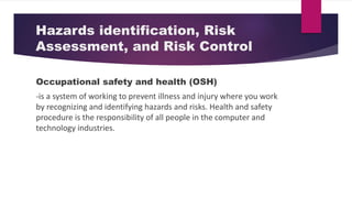 lovely ann &Ailyn - IDENTIFY HAZARDS AND RISK.pptx