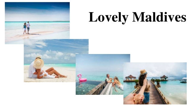 Lovely Maldives .pptx