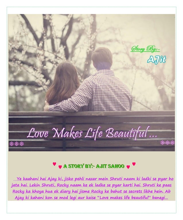 Love makes life beautiful (hindi)- A story by AJit Sahoo | PDF