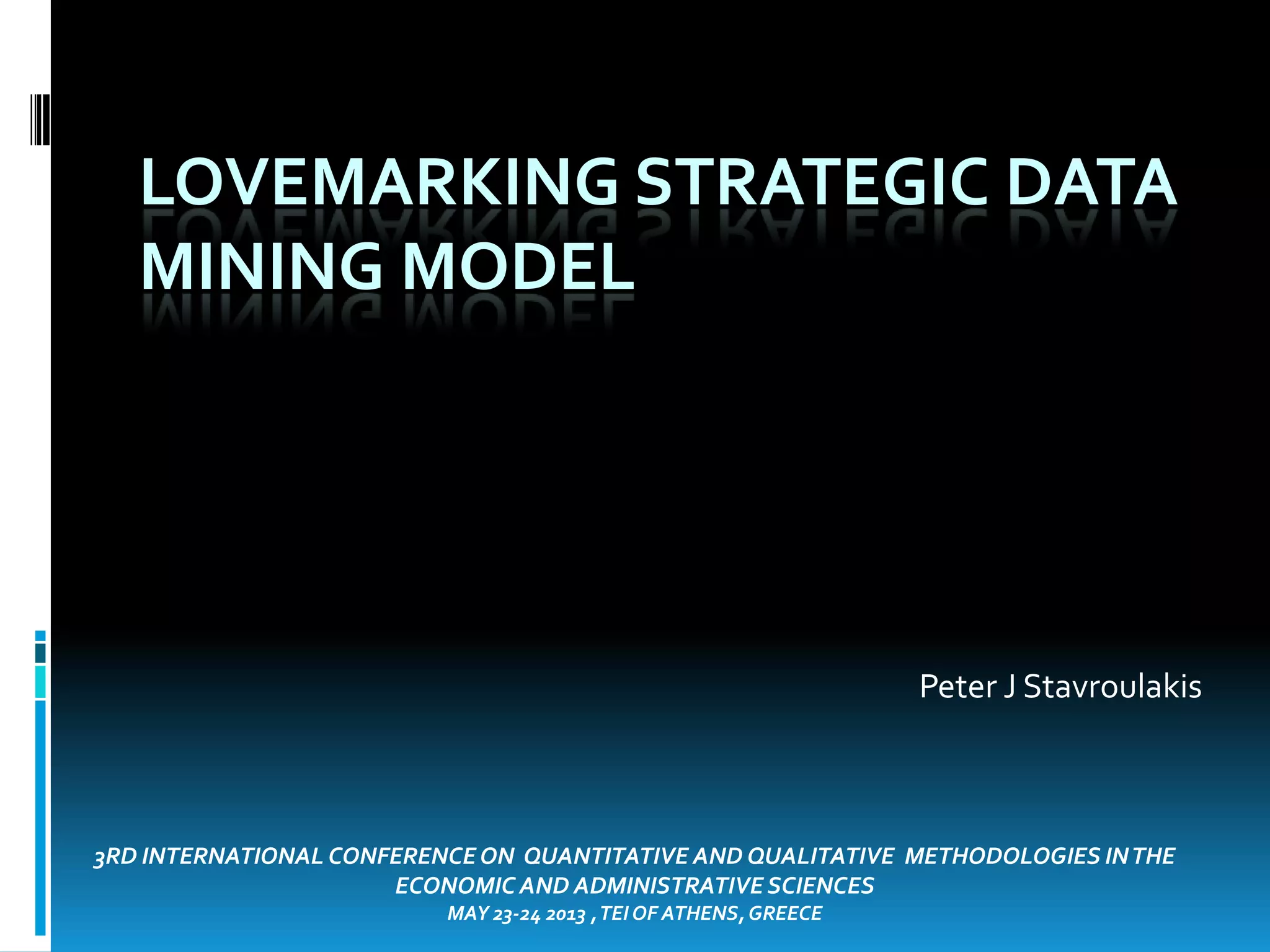 Lovemarking Strategic Data Mining Model | PPT