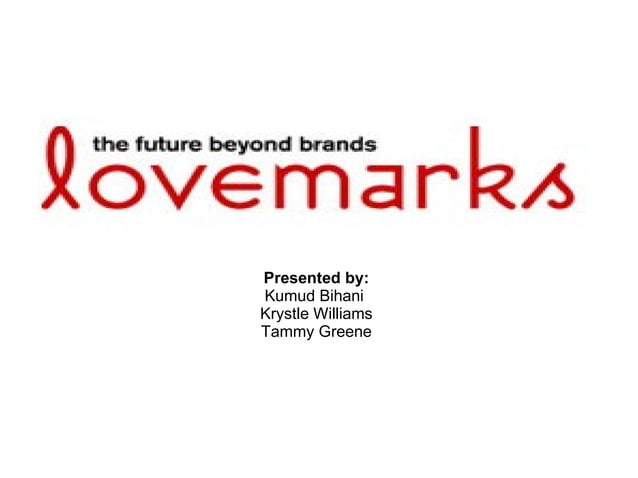 Lovemarks Presentation | PPT