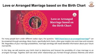 _Love or Arranged Marriage based on the Birth Chart.pptx