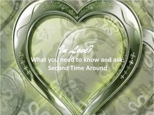 Love second time around | PPT