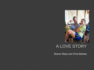 A Love Story | PPT