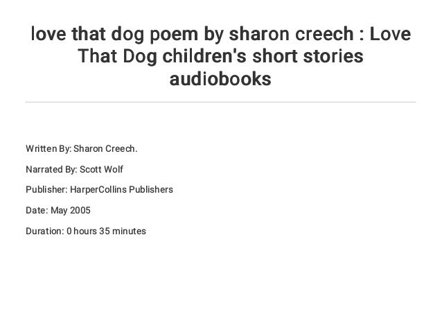 love that dog poem by sharon creech : Love That Dog children's short ...