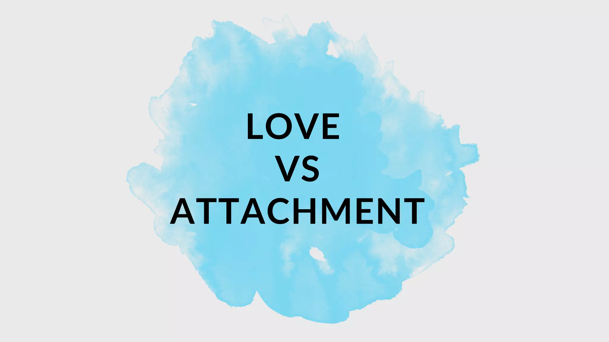 LOVE VS ATTACHMENT.pdf