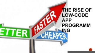 The rise of Low-Code App Programming | PPT