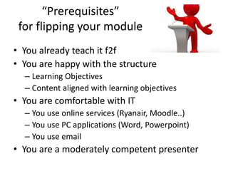 Low cost methods for flipping your classroom. | PPTX