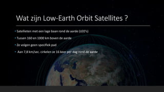 Low earth orbit satellites | PPT