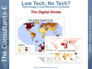 No tech, low tech? Teaching and technology in low resource ELT contexts ...