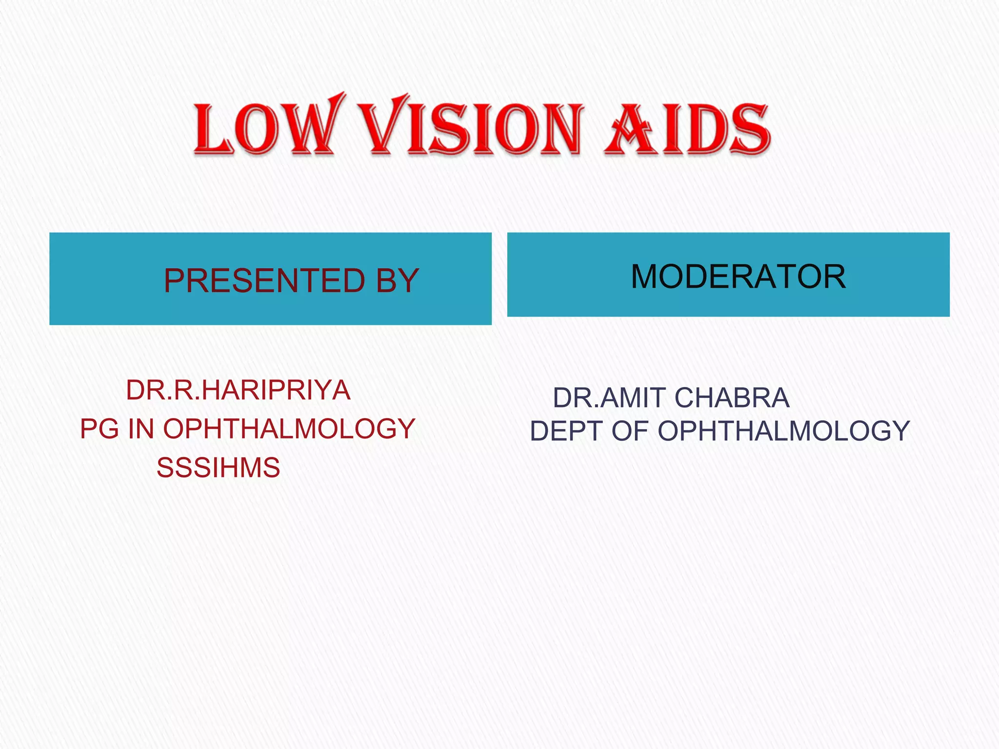 Low vision aid | PPT
