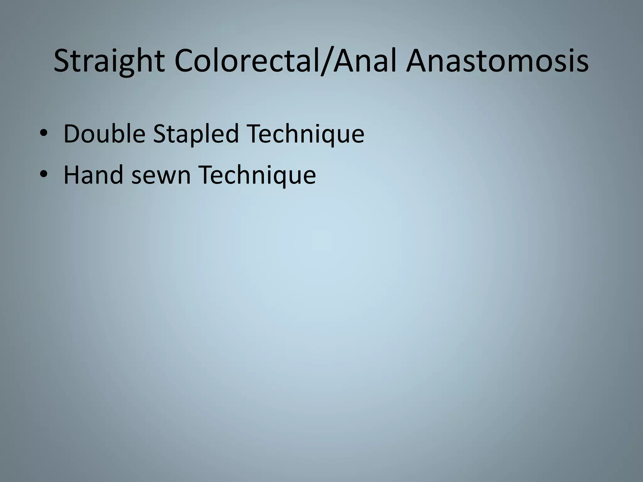 Low Anterior Resection | PPTX