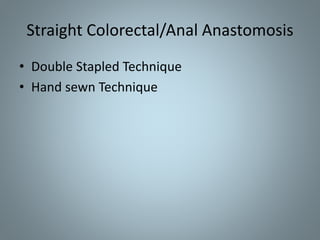 Low Anterior Resection | PPTX