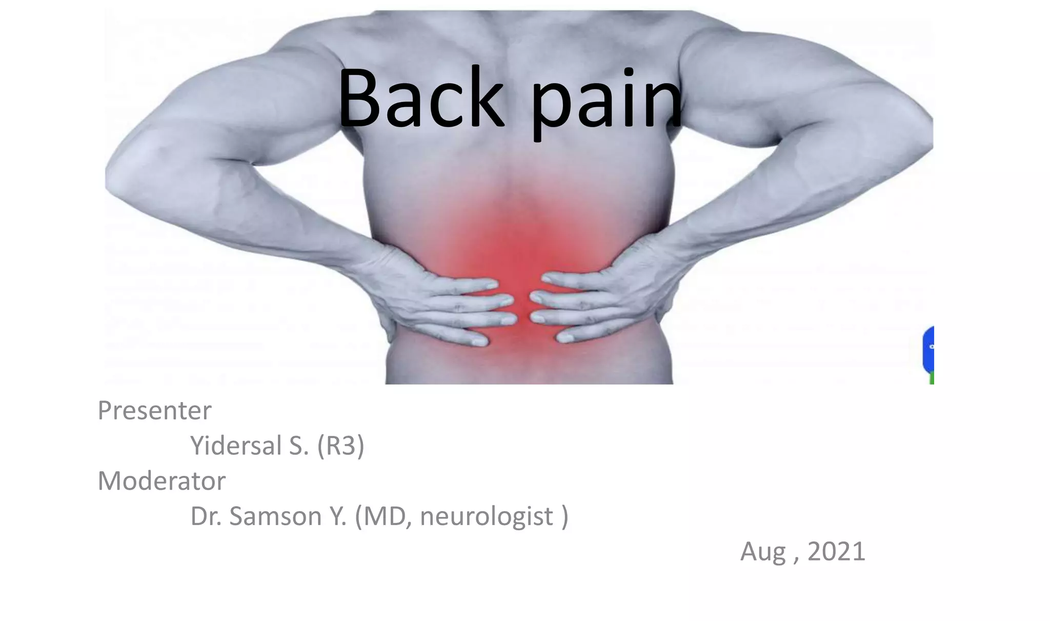 Low back pain Ys.pptx | Death, Injury, or Military Conflict | Sensitive Topics