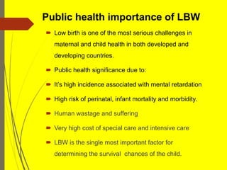 Low Birth weight baby presentation slide.ppt