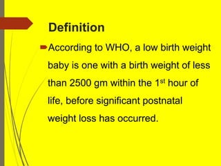 Low Birth weight baby presentation slide.ppt