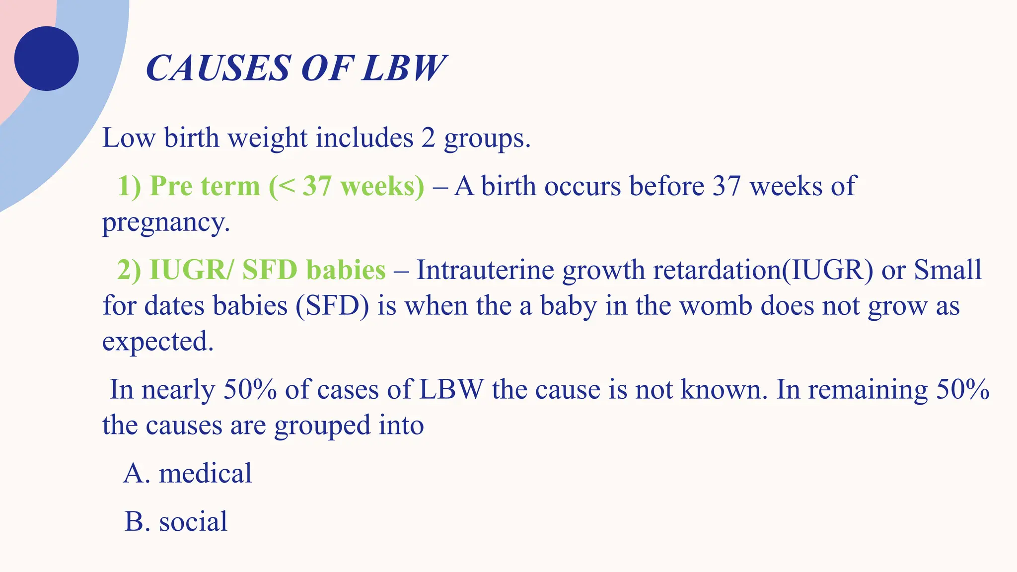LOW BIRTH WEIGHT. PRETERM BABIES OR SMALL FOR DATES BABIES | PPTX