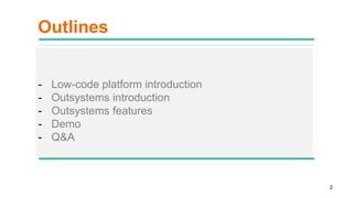 Low code platform and Outsystems | PPT